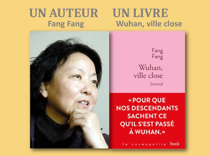 Un auteur : Fang-Fang, un livre : Wuhan, ville close