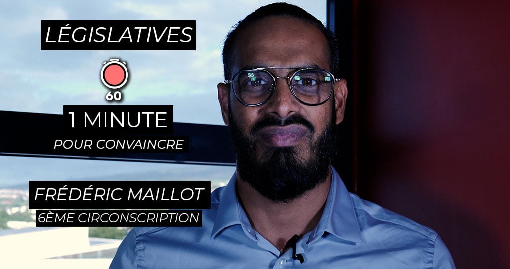 "1 minute pour convaincre" avec Frédéric Maillot, 6e circonscription